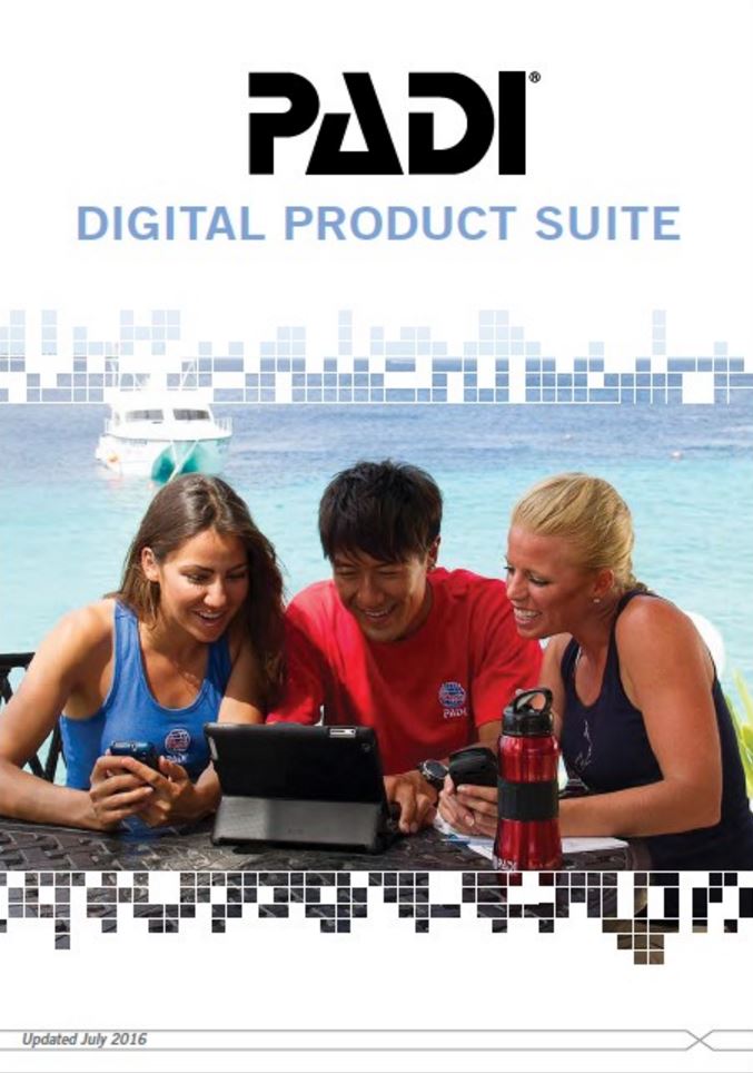 Revised PADI Digital Product Suite Brochure - PADI Pros