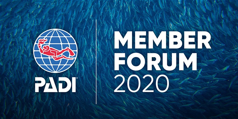 PADI Virtual Member Forum 2020 - PADI Pros
